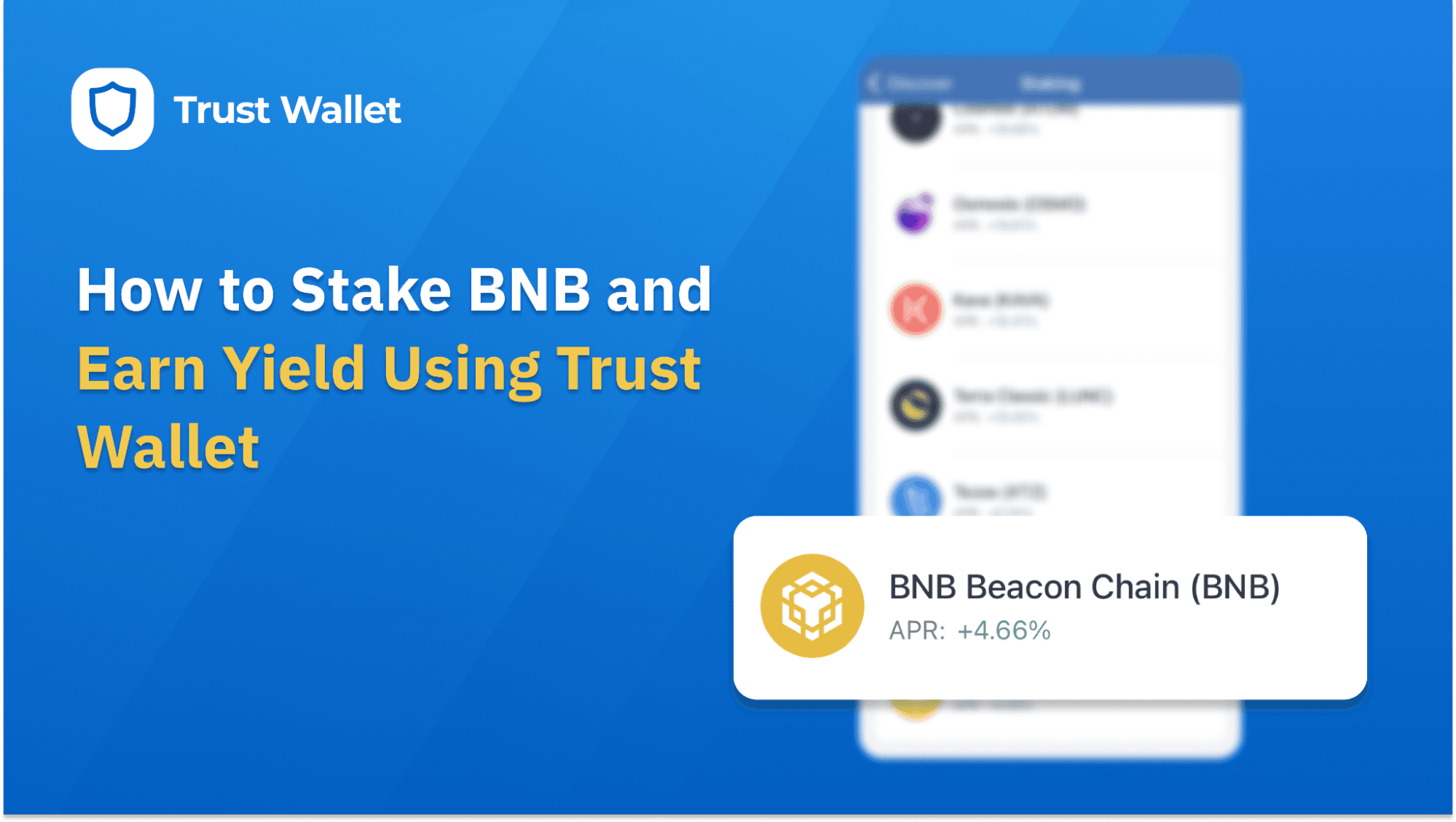 How to Stake BNB and Earn Yield Using Trust Wallet | Trust