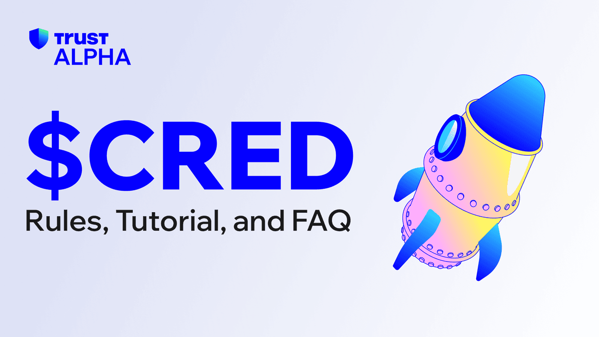 Earn CRED with Trust Alpha Reward Pools | Trust Wallet