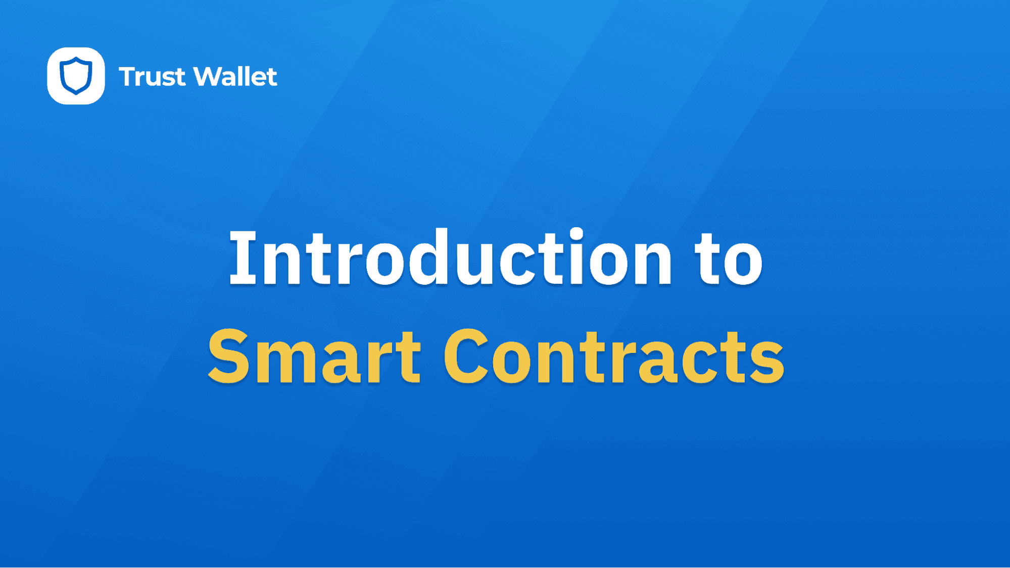 Introduction to Smart Contracts | Trust