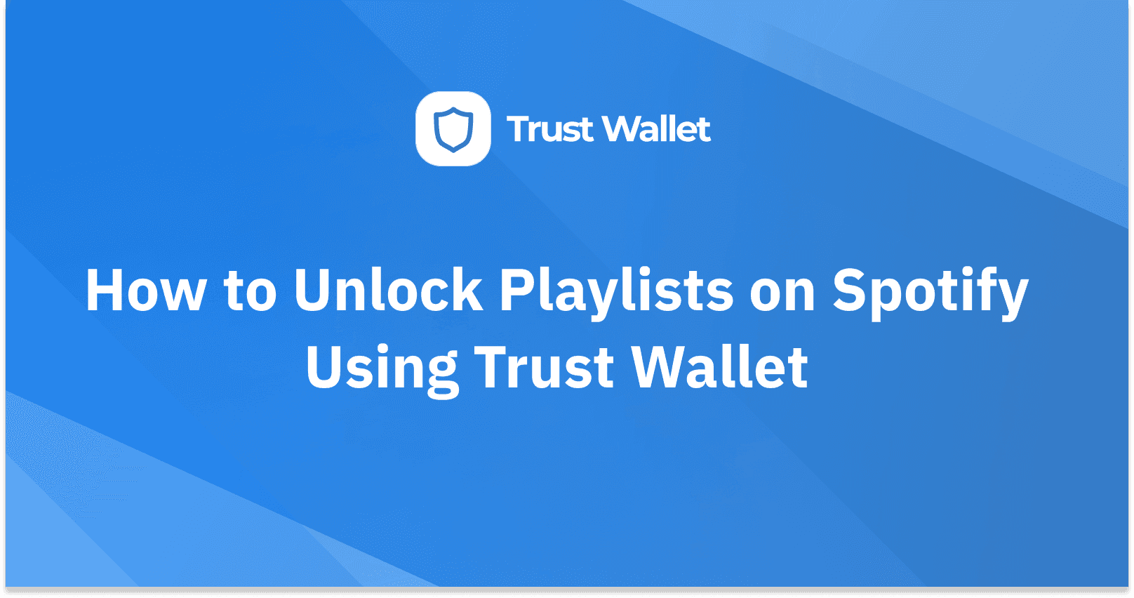 How to Unlock Playlists on Spotify Using Trust Wallet | Trust