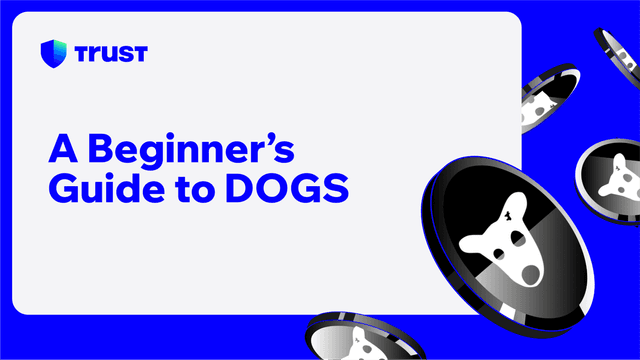 A Beginner's Guide to DOGS | Trust Wallet