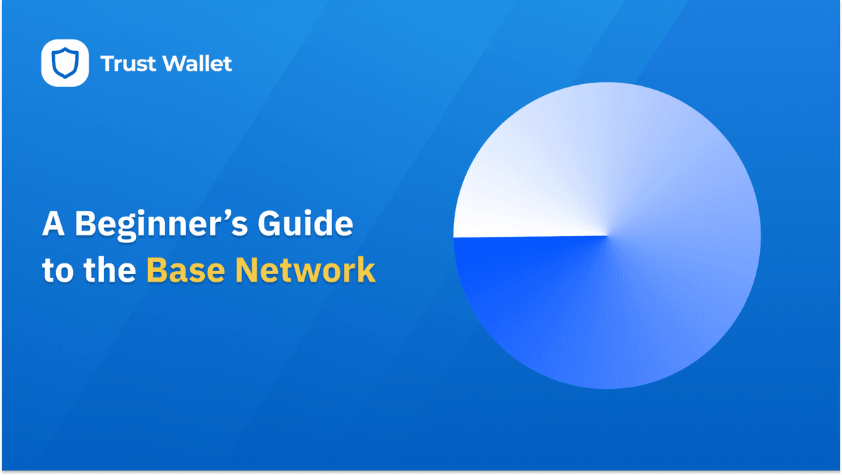A Beginner’s Guide to the Base Network | Trust