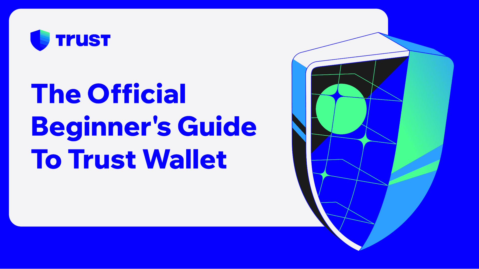 The Official Beginner's Guide To Trust Wallet | Trust