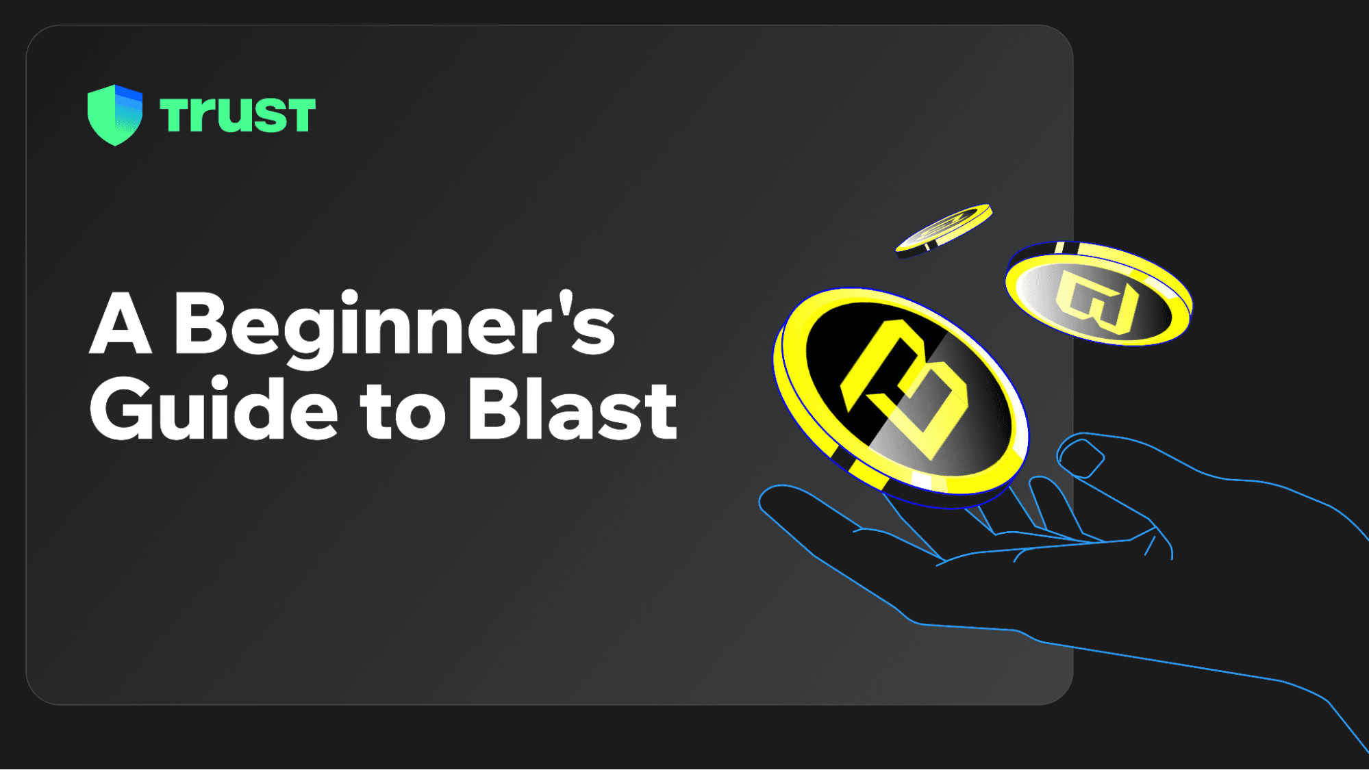 A Beginner's Guide to Blast | Trust