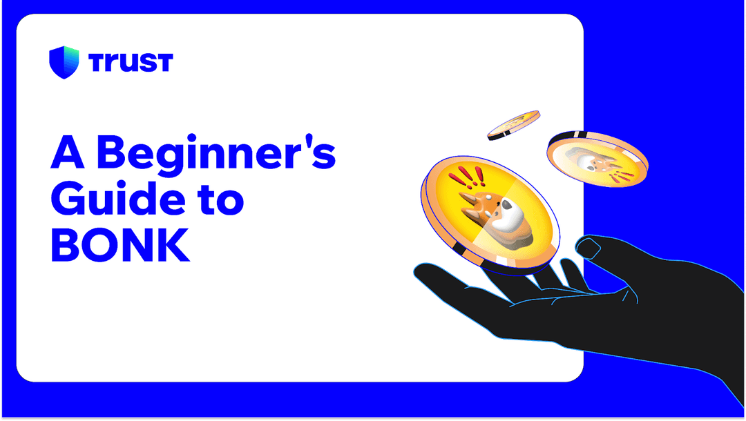 A Beginner's Guide to BONK | Trust