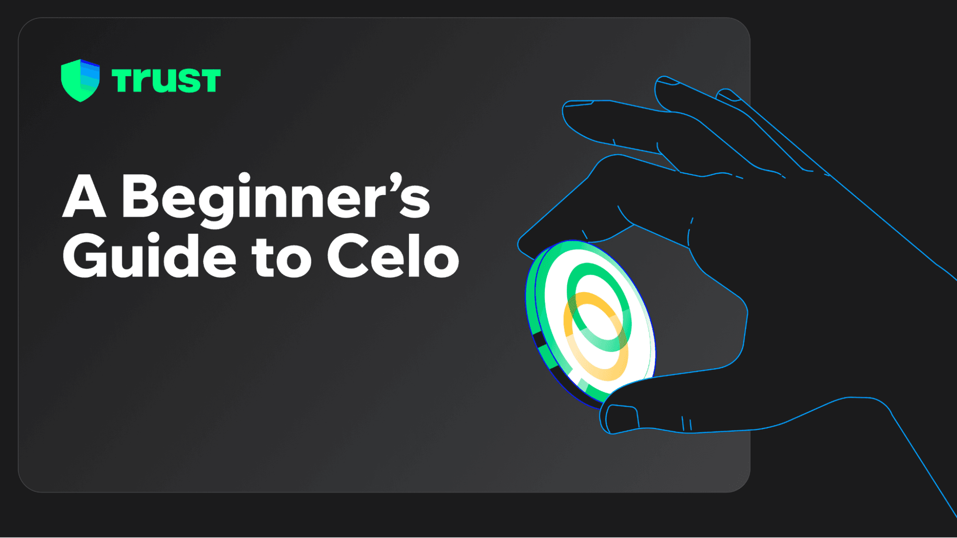 A Beginner’s Guide to Celo | Trust