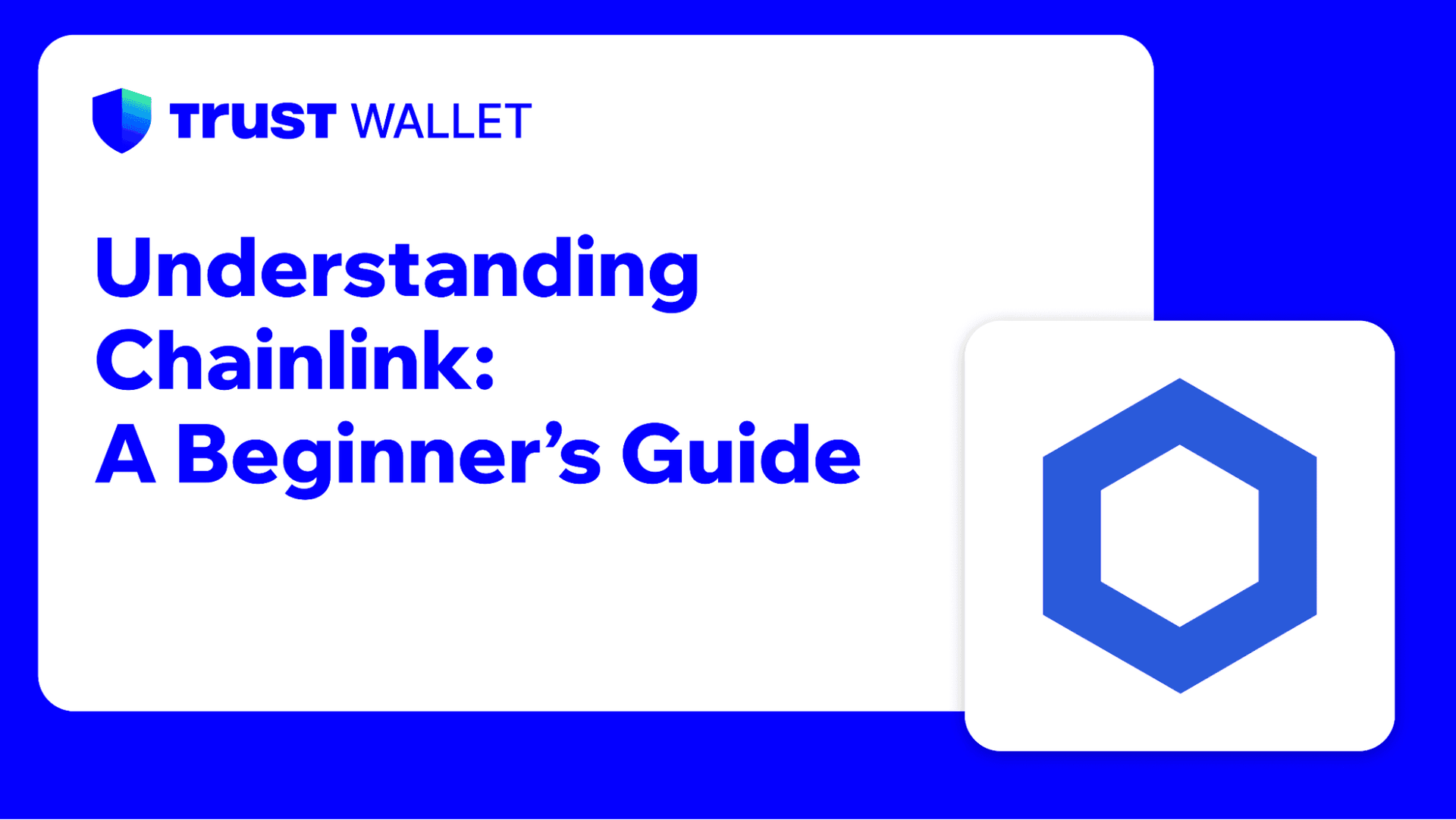 Understanding Chainlink: A Beginner’s Guide | Trust