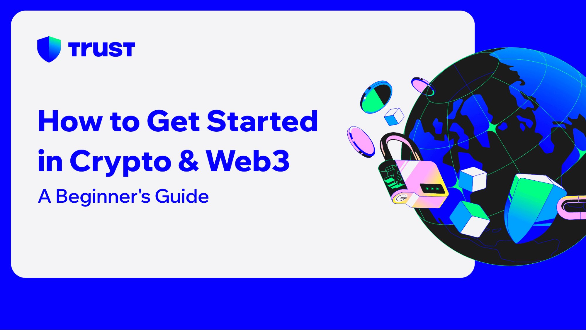 How to Get Started in Crypto & Web3: A Beginner's Guide | Trust