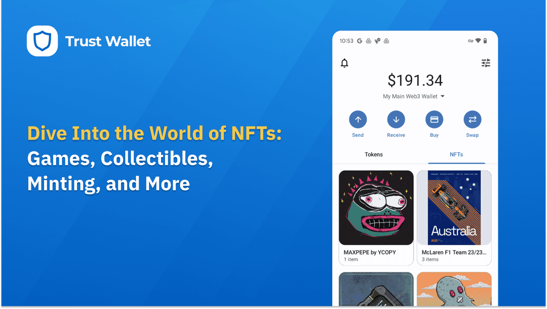 Dive Into the World of NFTs: Games, Collectibles, Minting, and More | Trust