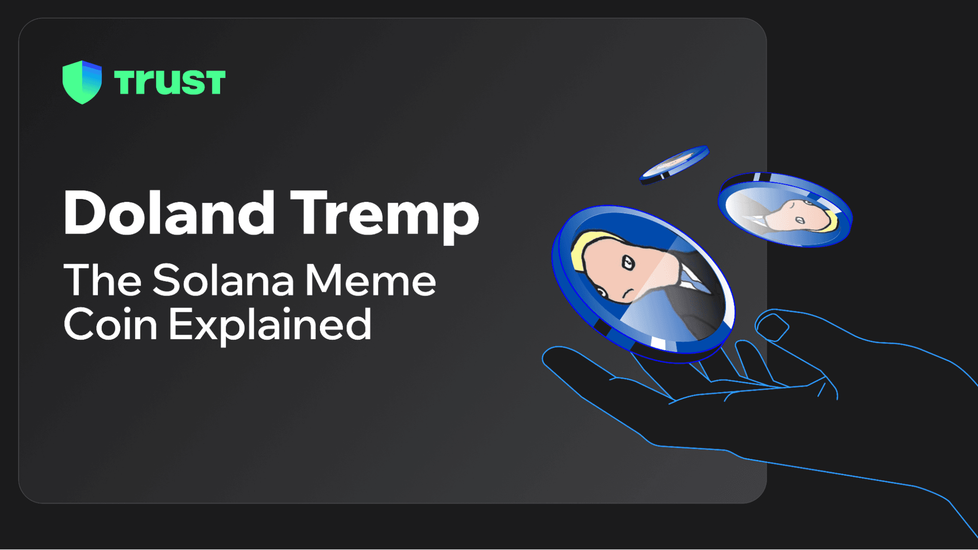Doland Tremp: The Solana Meme Coin Explained | Trust