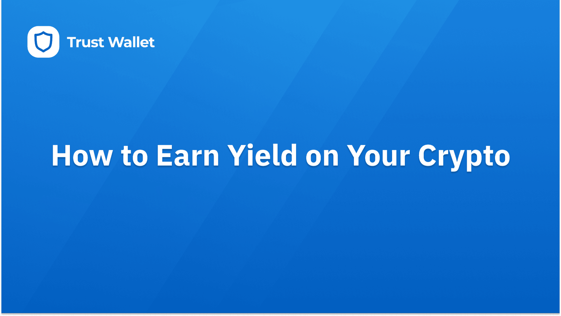 How to Earn Yield on Your Crypto | Trust