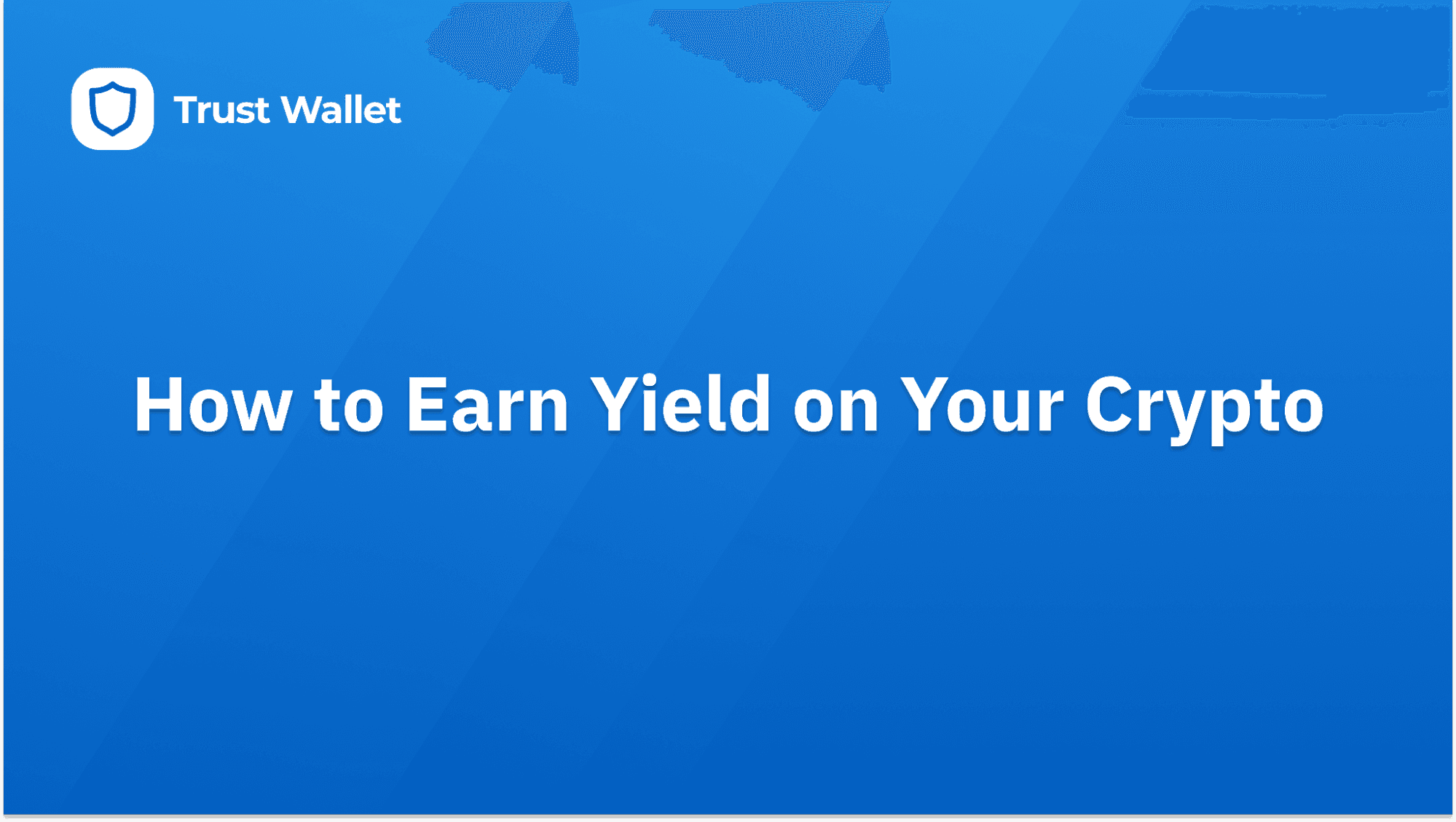 How to Earn Yield on Your Crypto | Trust