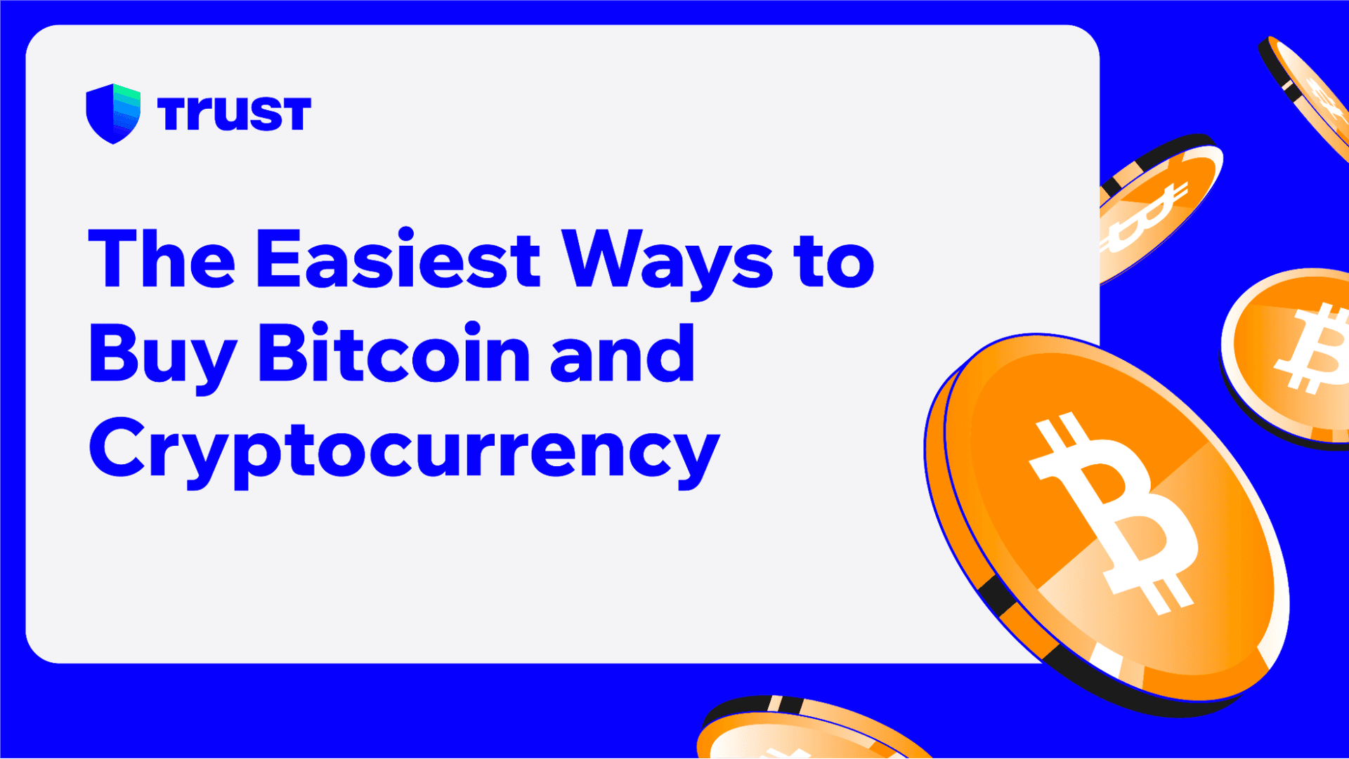The Easiest Ways to Buy Bitcoin and Cryptocurrency | Trust Wallet