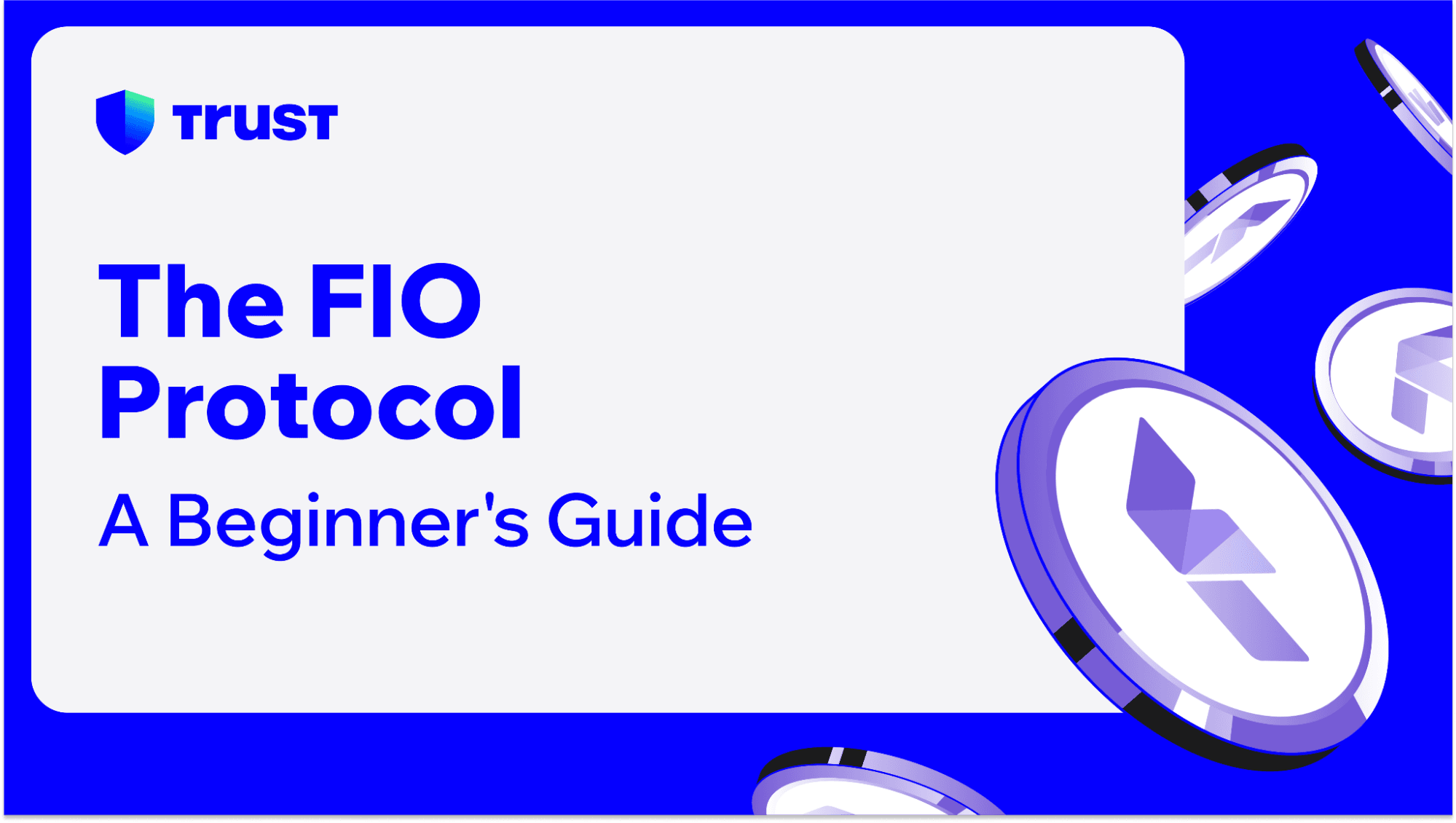 The FIO Protocol: A Beginner's Guide | Trust