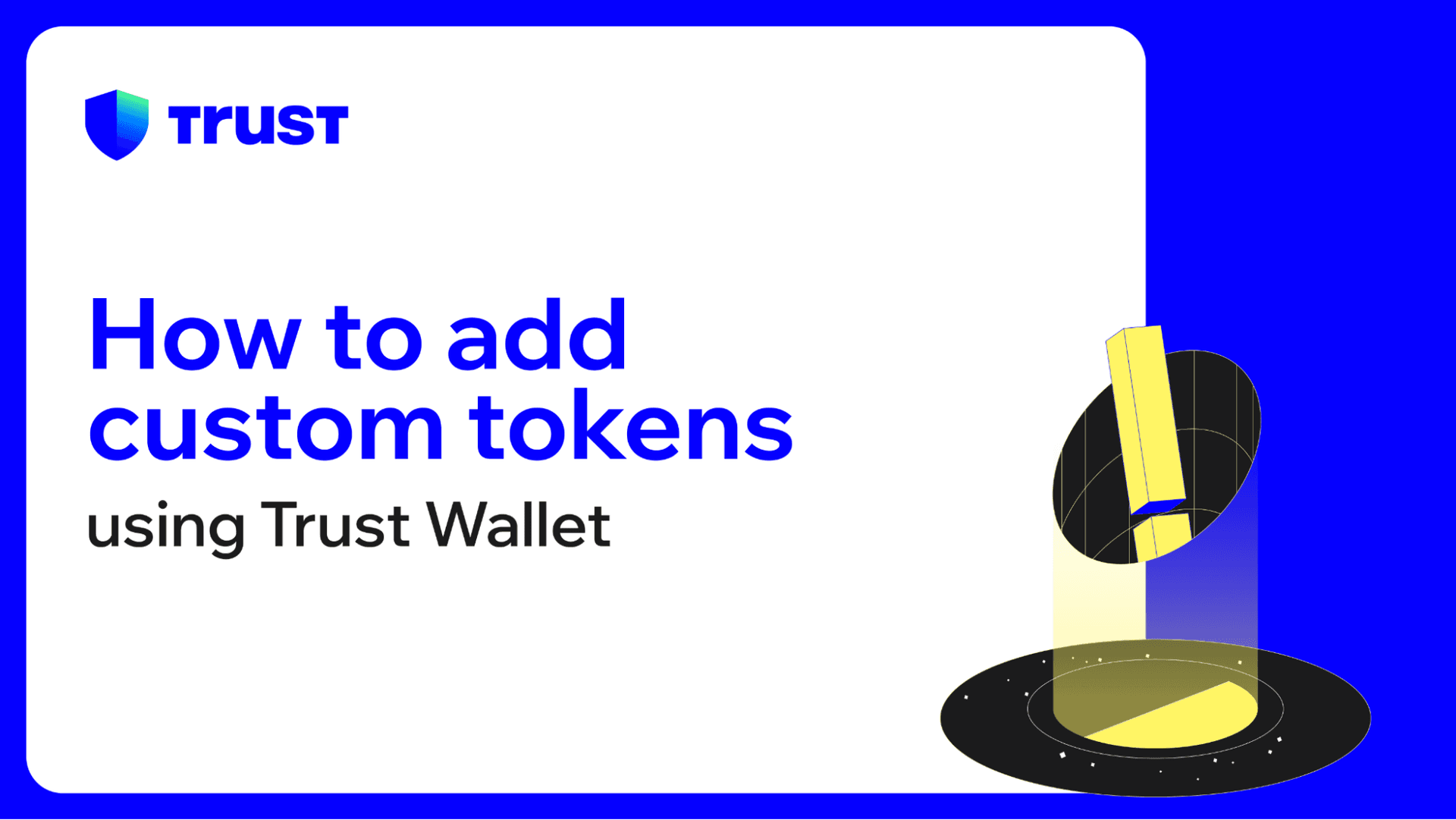 How To Add A Custom Token Using Trust Wallet Trust 