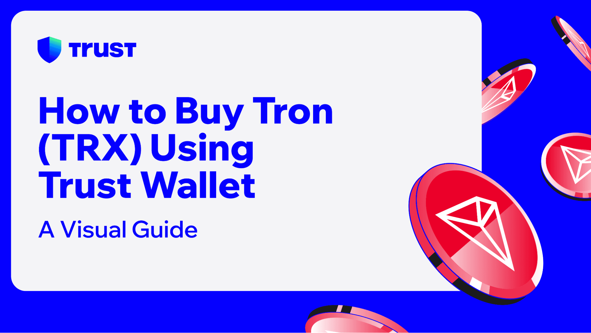 How to Buy Tron (TRX) Using Trust Wallet: A Visual Guide | Trust
