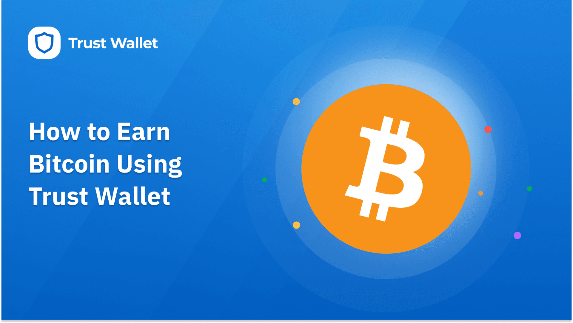 How to Earn Bitcoin Using Trust Wallet | Trust