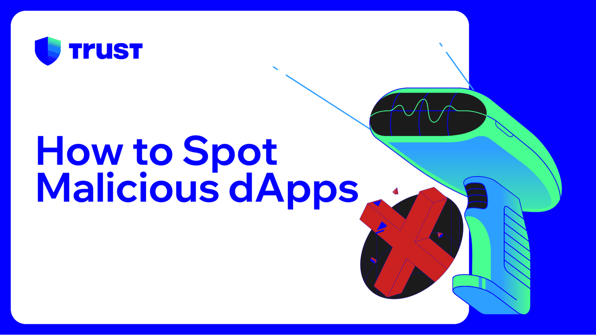 How to Spot Malicious dApps | Trust