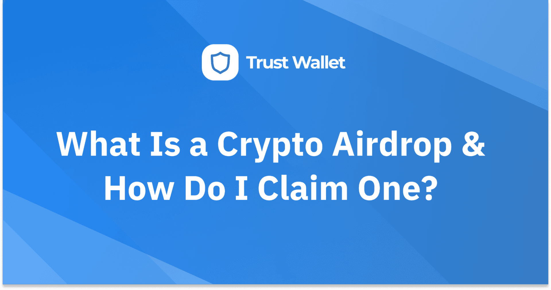 What Is a Crypto Airdrop & How Do I Claim One? | Trust
