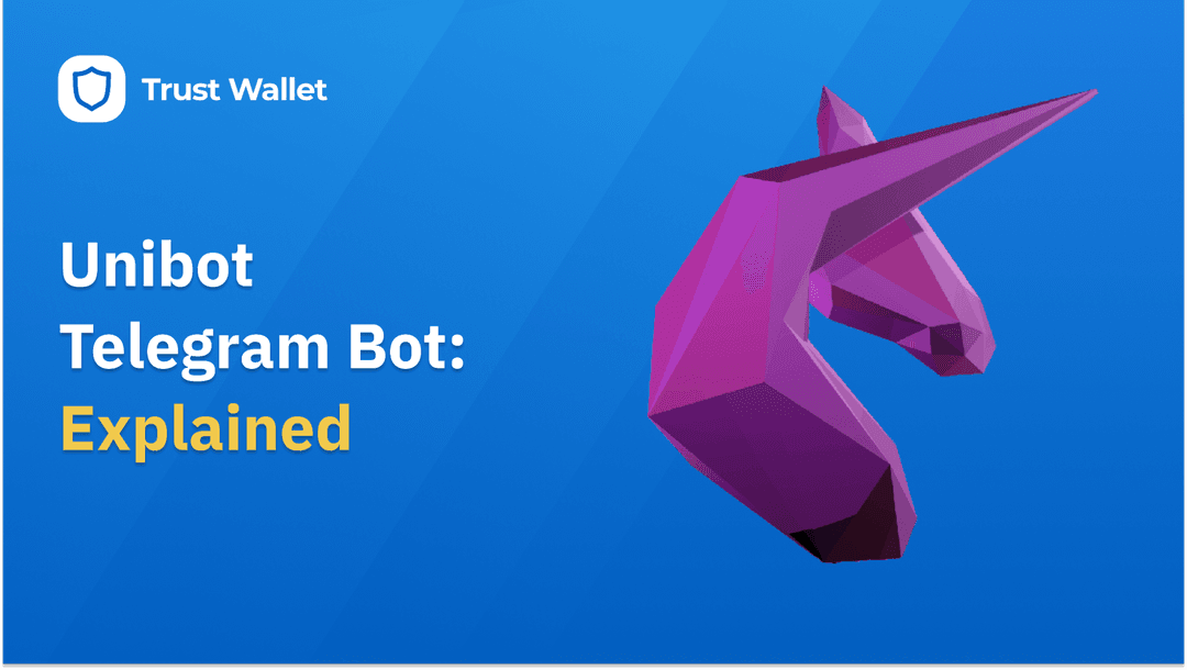 Unibot Telegram Bot: Explained | Trust