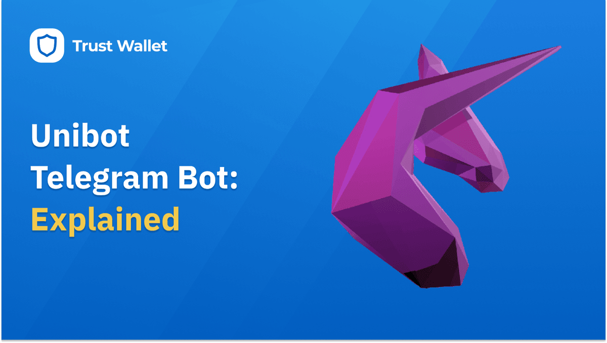 Unibot Telegram Bot: Explained | Trust