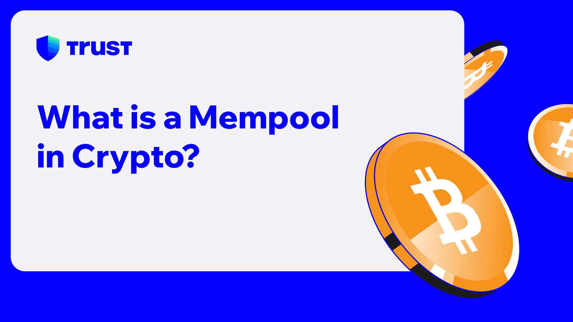 What is a Mempool in Crypto? | Trust