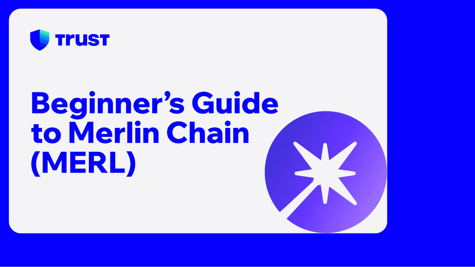 Beginner's Guide to Merlin Chain (MERL) | Trust Wallet