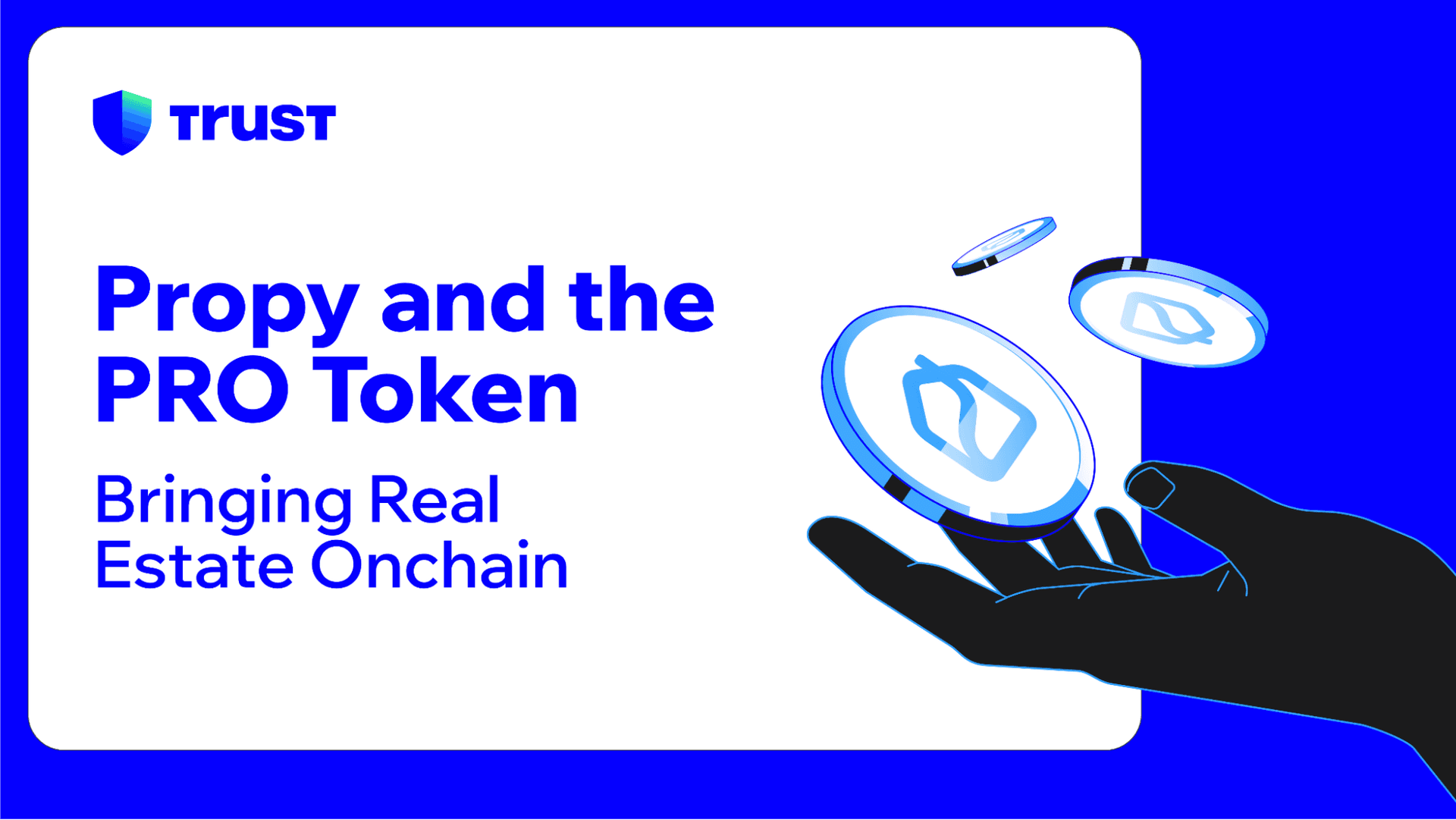 Propy and the PRO Token: Bringing Real Estate Onchain | Trust Wallet
