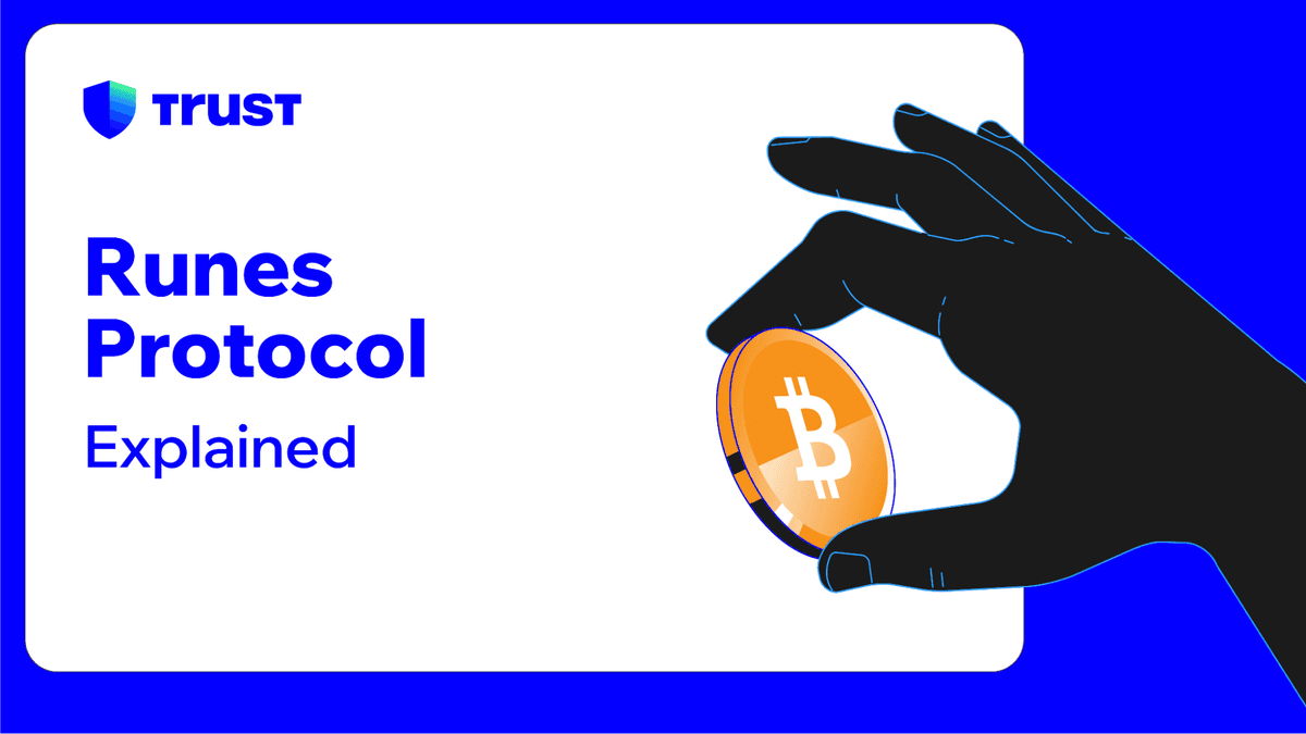 Runes Protocol: Explained | Trust