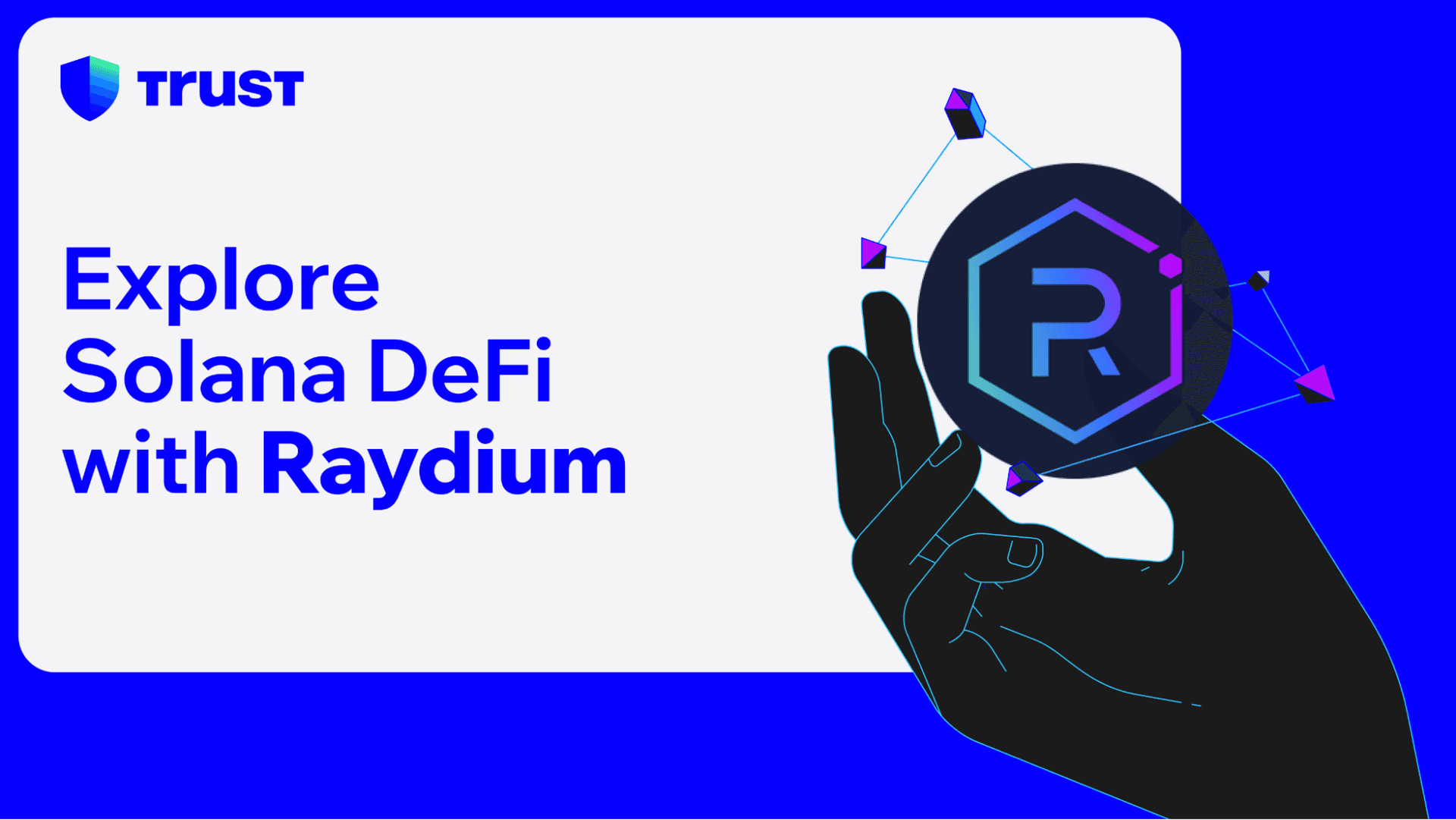 Explore Solana DeFi with Raydium | Trust
