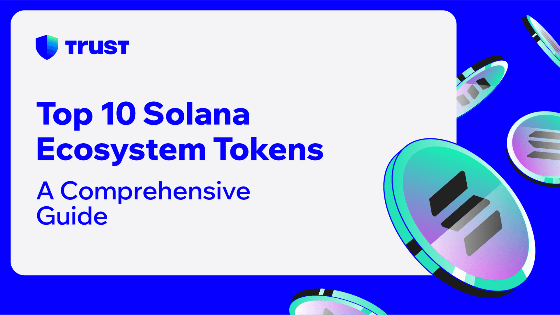 Top 10 Solana Ecosystem Tokens: A Comprehensive Guide | Trust