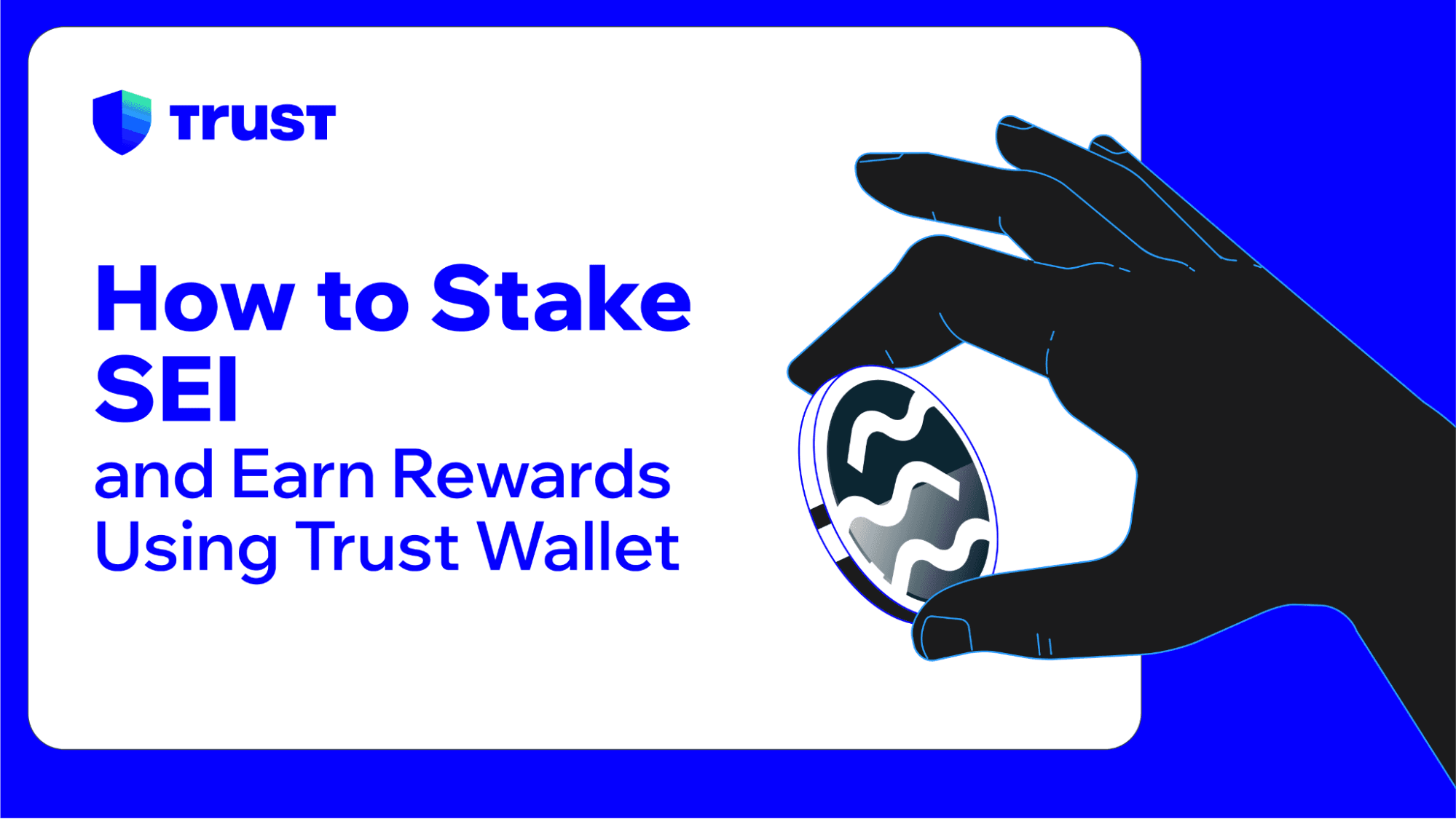 How to Stake SEI and Earn Rewards Using Trust Wallet | Trust
