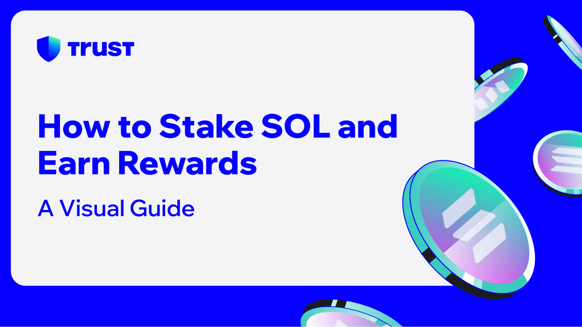 How to Stake Solana and Earn Rewards Using Trust Wallet: A Visual Guide ...