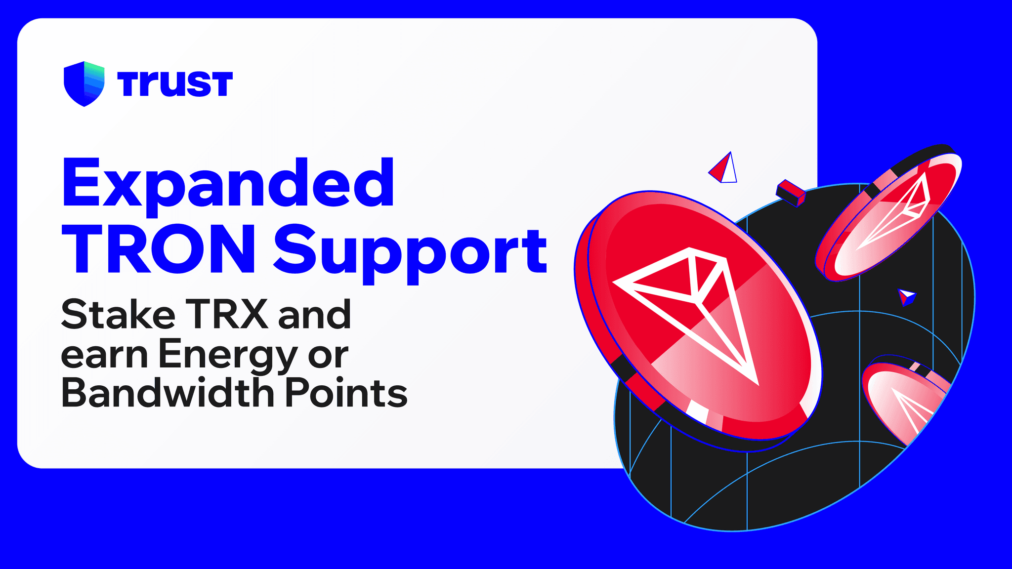Stake TRX and Earn Energy or Bandwidth Points | Trust