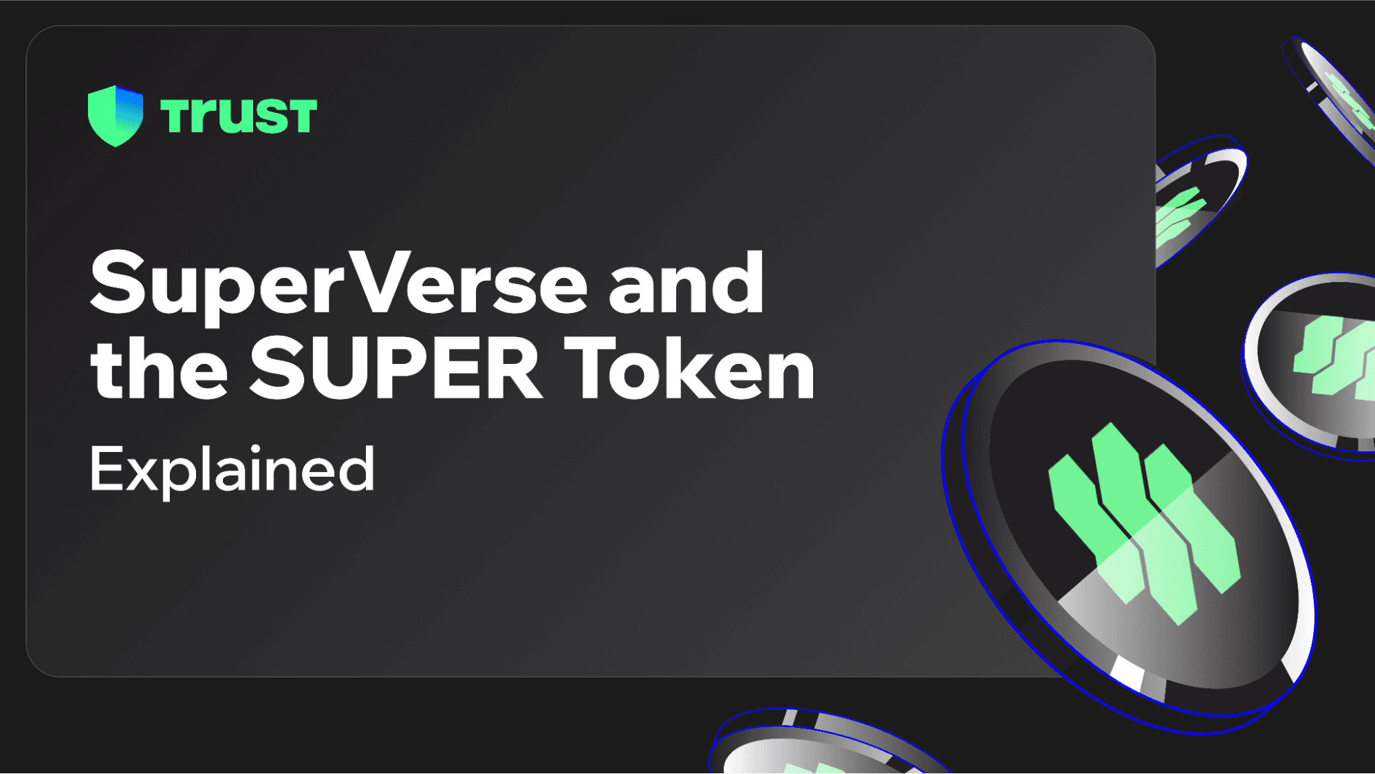 SuperVerse and the SUPER Token: Explained | Trust Wallet