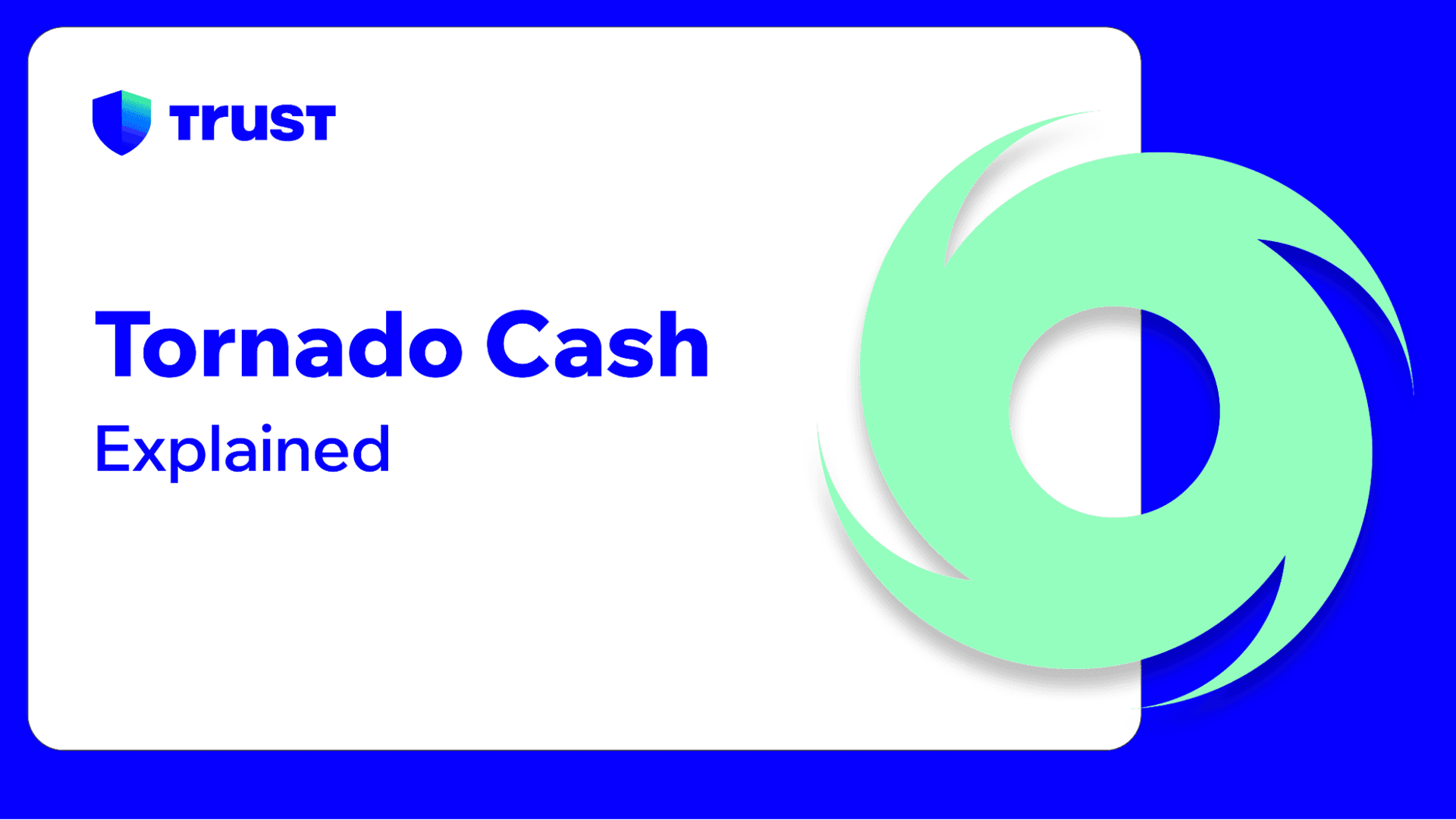 Tornado Cash: Explained | Trust Wallet