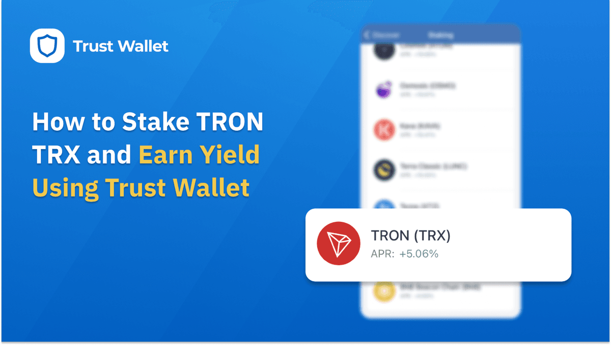 How to Stake TRON TRX and Earn Yield Using Trust Wallet | Trust