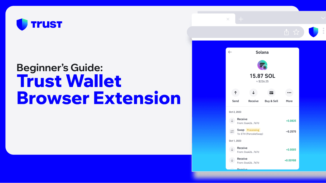A Beginner's Guide to Trust Wallet Browser Extension | Trust Wallet