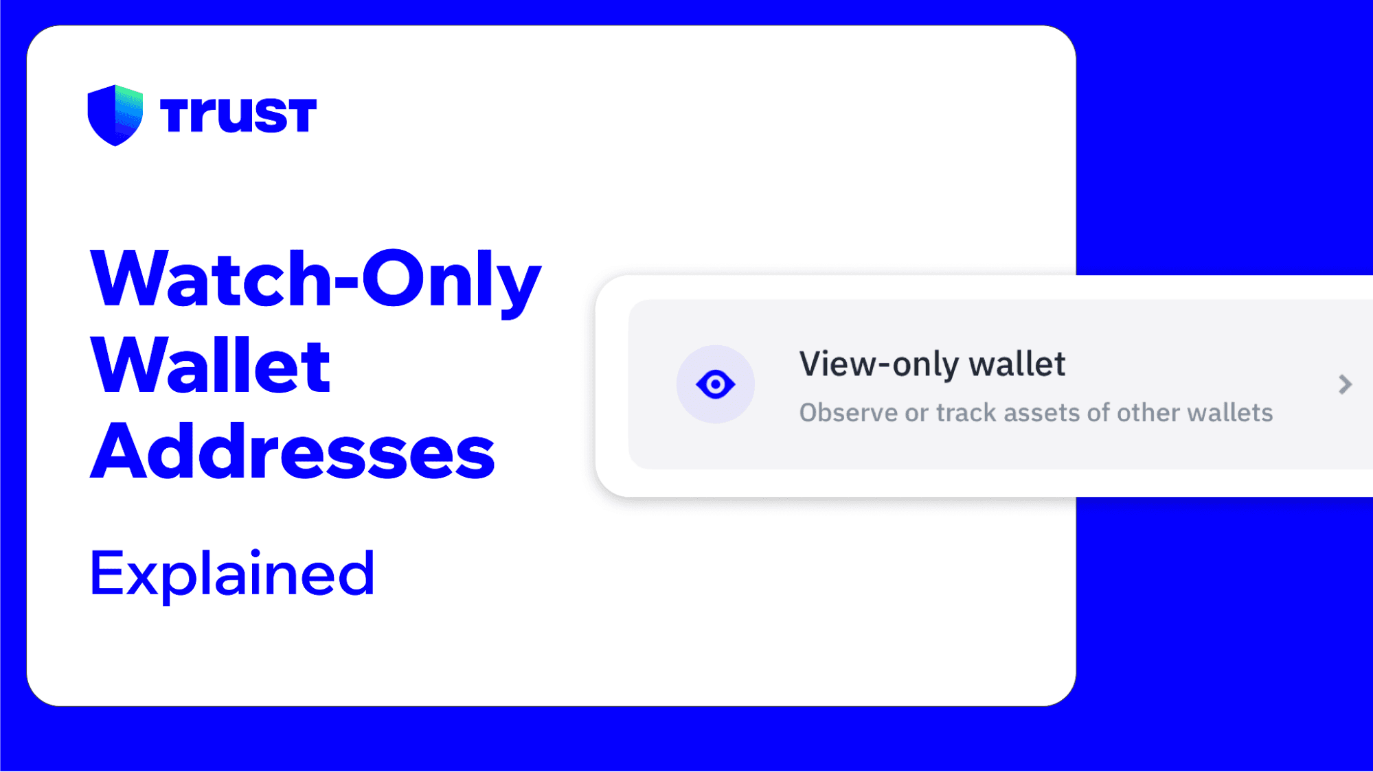 Watch-Only Wallet Addresses: Explained | Trust
