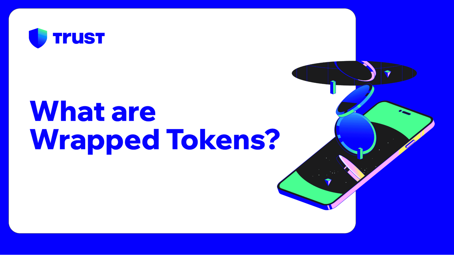 What are Wrapped Tokens? | Trust Wallet