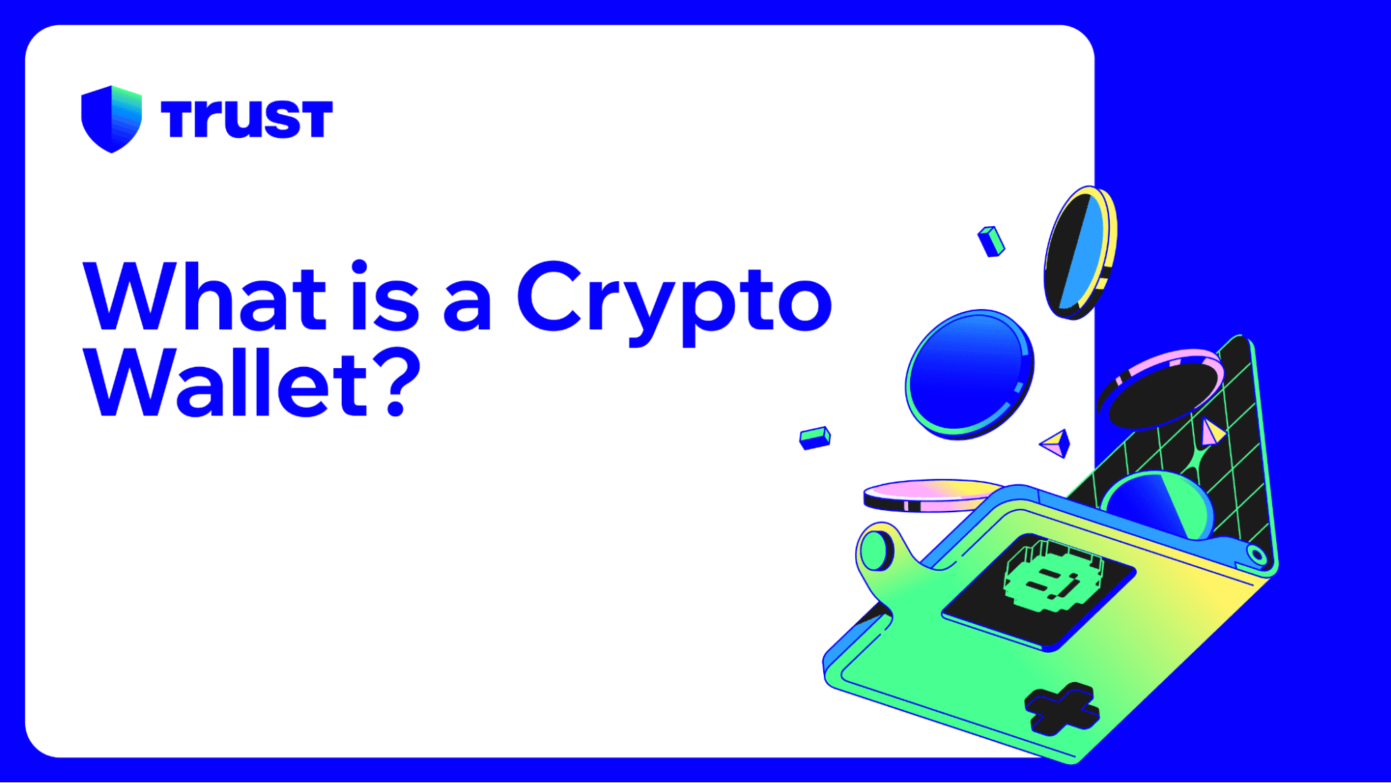 What is a Crypto Wallet? | Trust