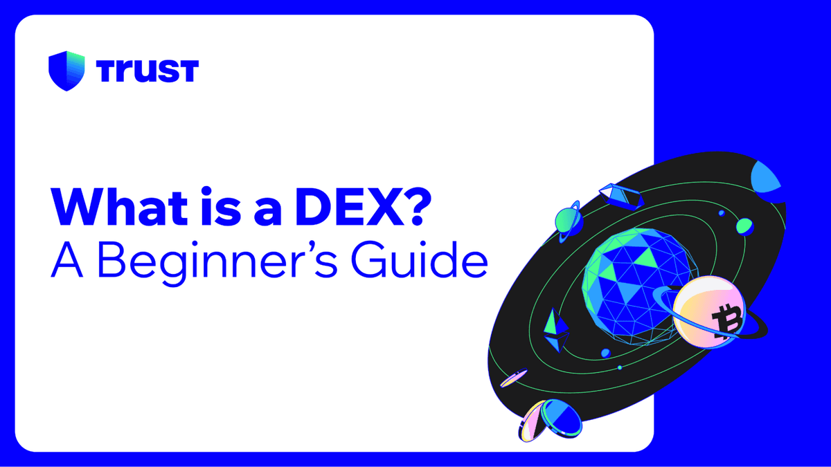 What is a DEX? A Beginner’s Guide | Trust