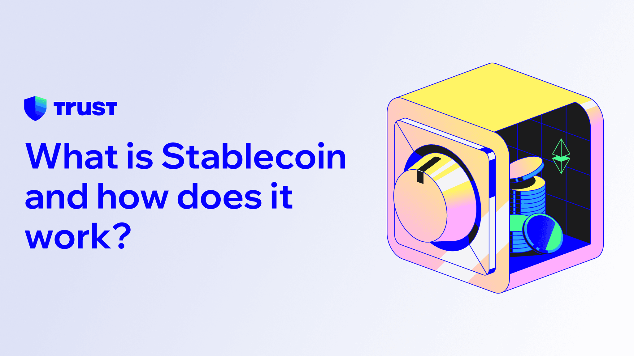 What is Stablecoin and how does it work? | Trust Wallet