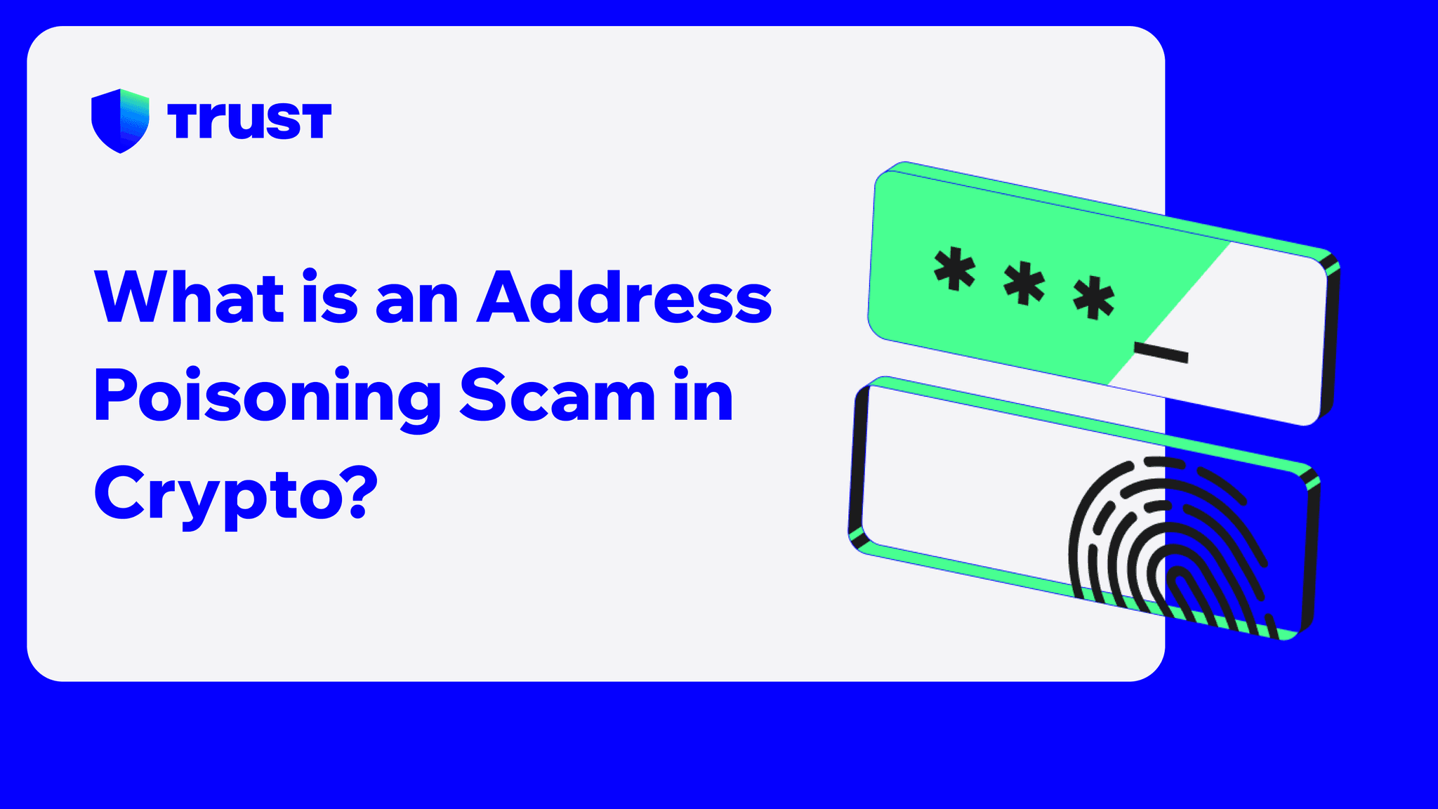 What is an Address Poisoning Scam in Crypto? | Trust