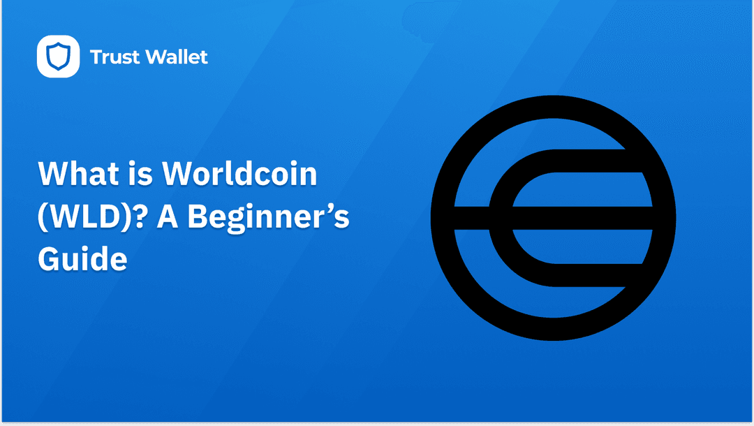What is Worldcoin (WLD)? A Beginner’s Guide | Trust