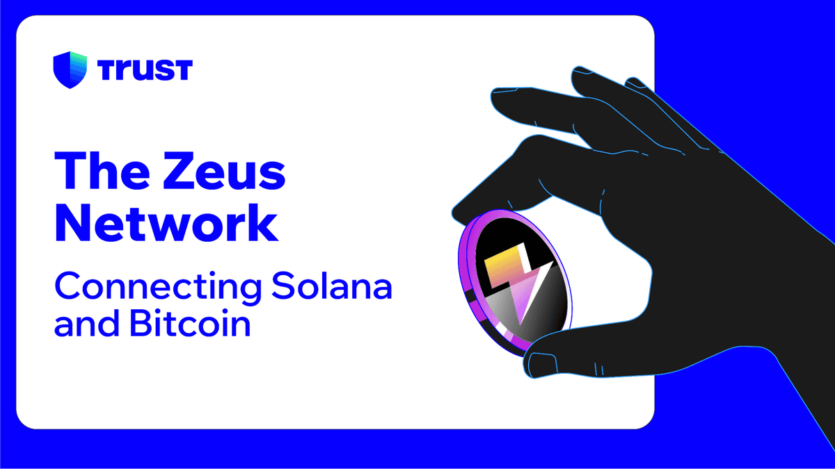 The Zeus Network: Empowering Apps Between Solana and Bitcoin | Trust