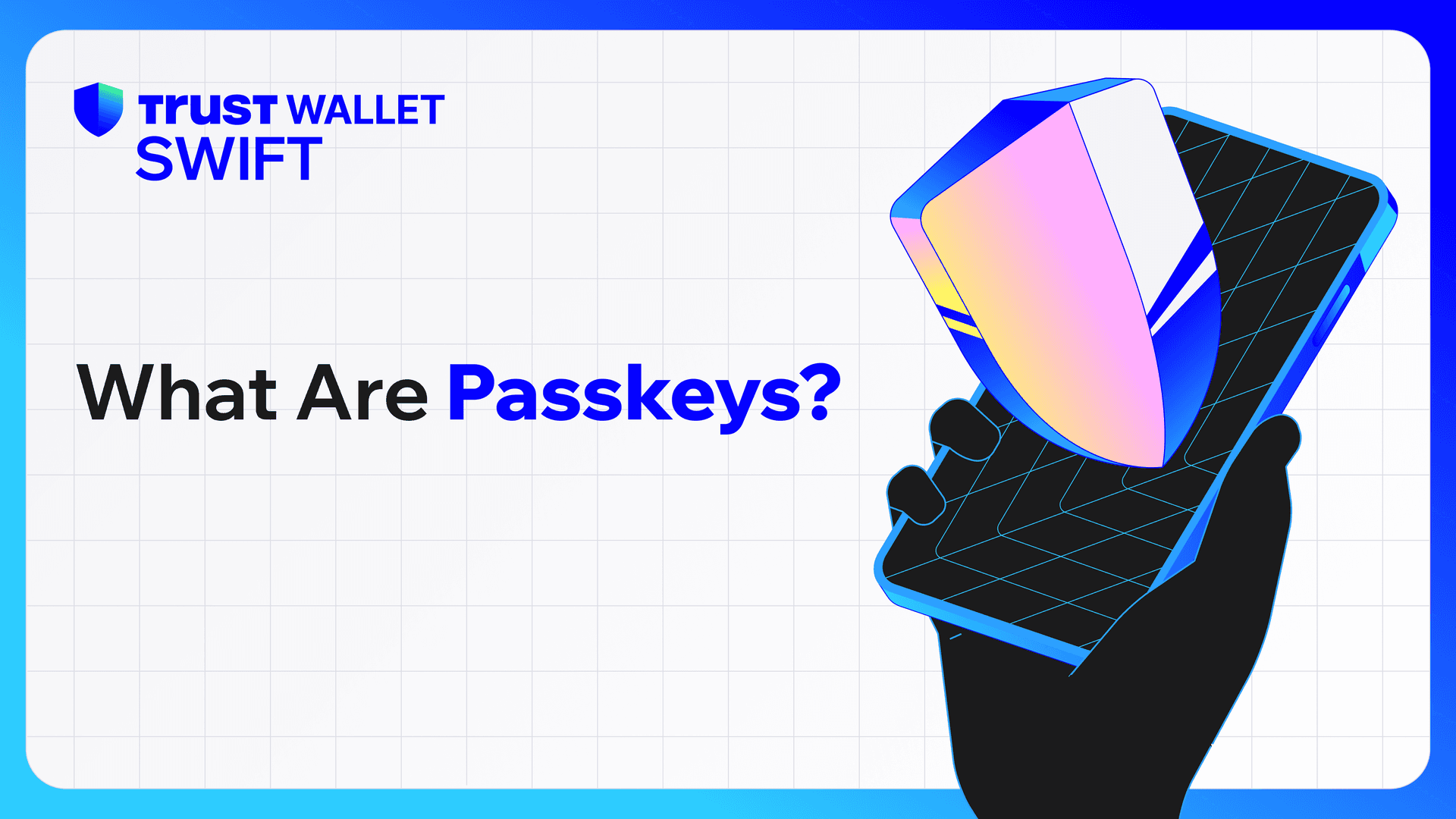 What Are Passkeys Trust